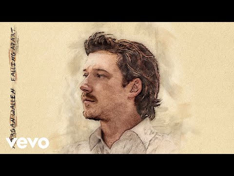 Morgan Wallen, Falling Apart: the song lyrics & their meaning - Auralcrave